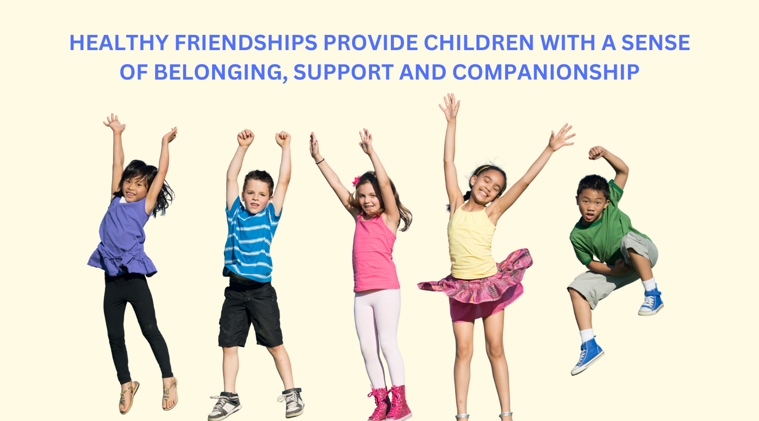 Building Healthy Friendships and Relationships for Kids – All Things Little